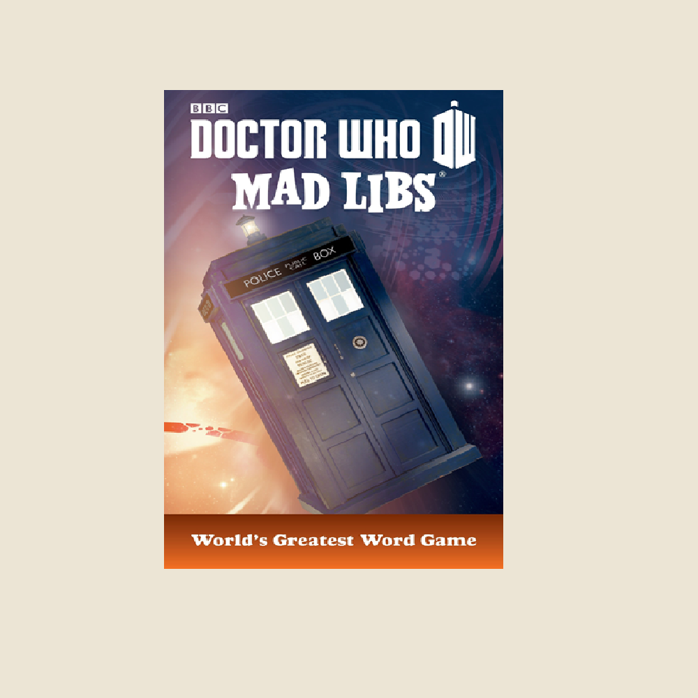 Doctor Who: Mad Libs | Brits